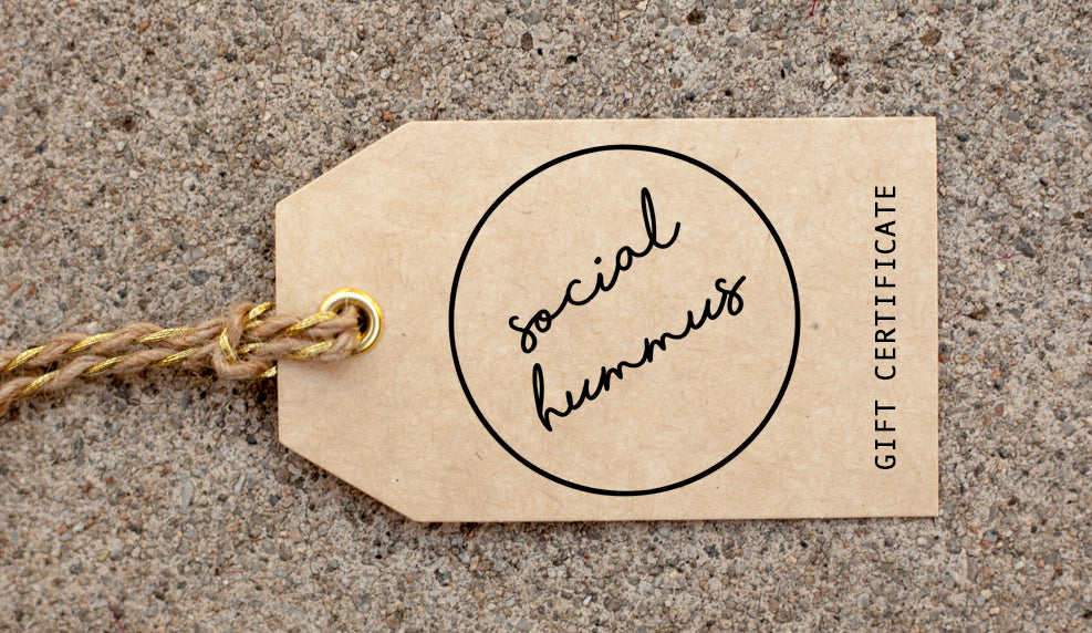Social Hummus Gift Certificate - TRIO